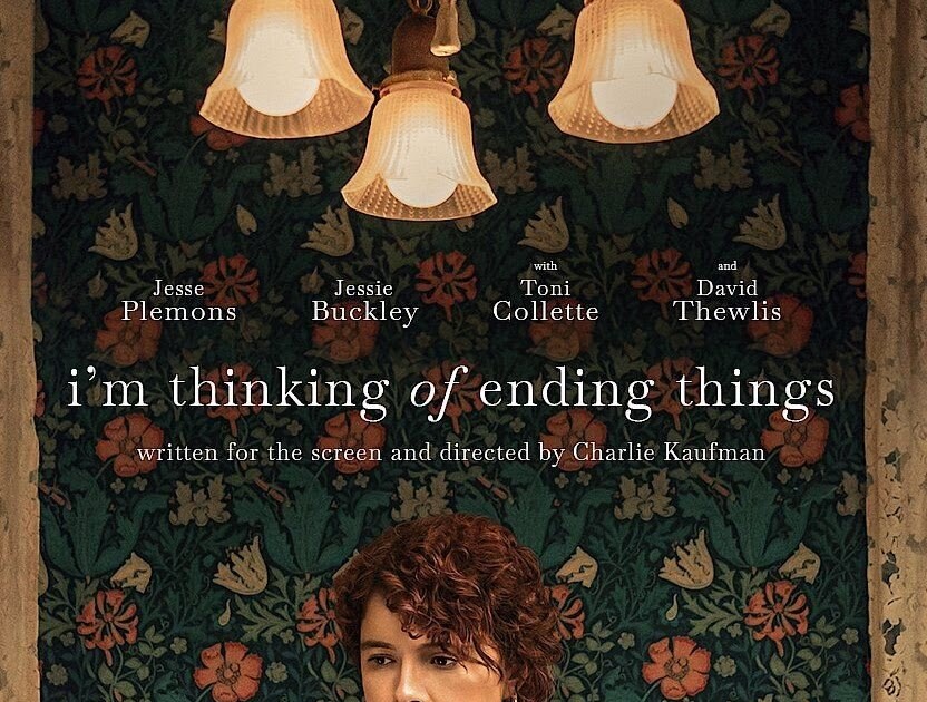 Film Review: I'm Thinking of Ending Things (Charlie Kaufman, 2020)