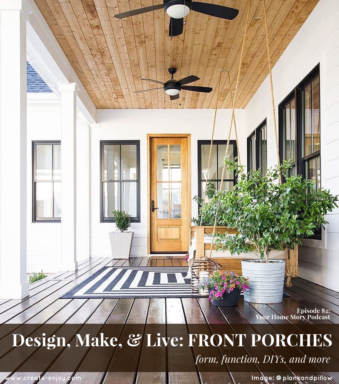 Design, Make, & Live: Front Porches / Create / Enjoy