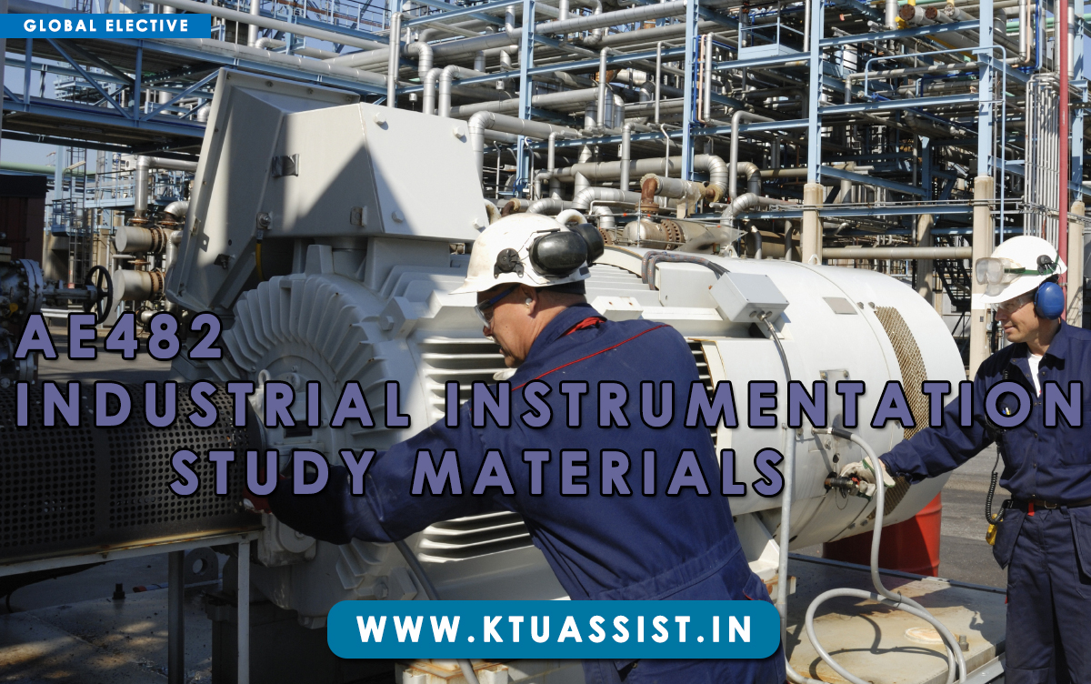 KTU AE482 Industrial Instrumentation Study Materials | S8 GLOBAL ELECTIVE - KTU ASSIST
