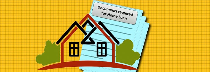 Updated List of Documents That Are Required to Get a Home Loan in India