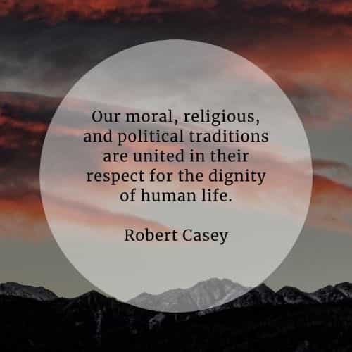 70 Dignity quotes that'll give you insights into the matter