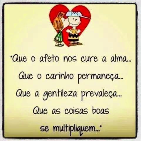 Mensagens para o Coração: Que o afeto nos cure a alma... Que o carinho ...
