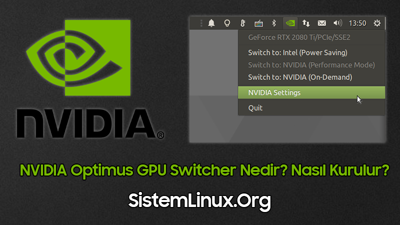NVIDIA Optimus GPU Switcher Nedir? Nasıl Kurulur?