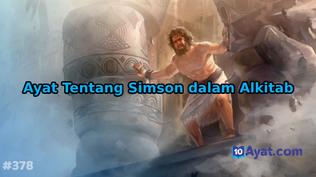 18 Ayat Tentang Simson dalam Alkitab | Pinemobil.com
