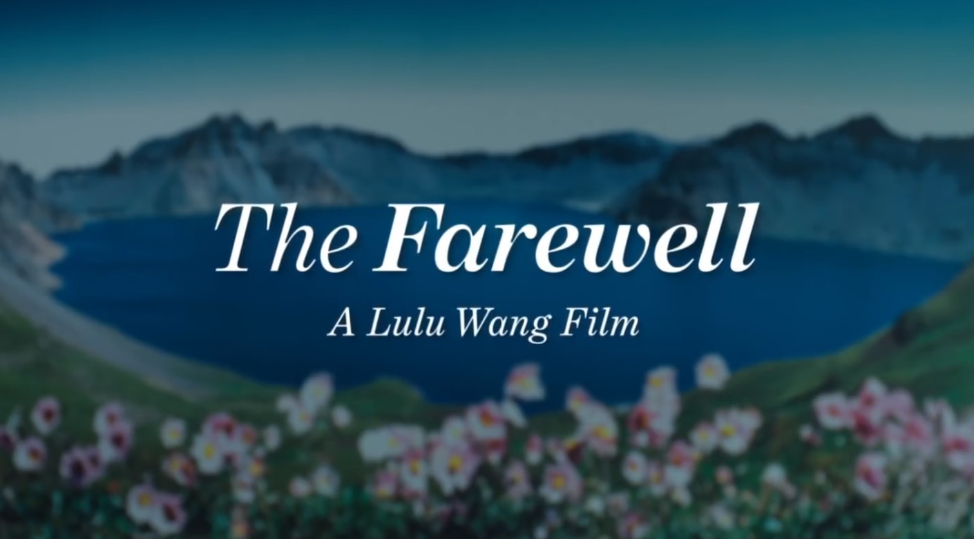 Cinematic Releases: The Farewell (2019) - Reviewed
