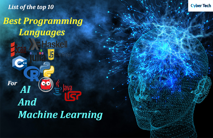 List Of The Top 10 Best Programming Languages For AI And Machine ...