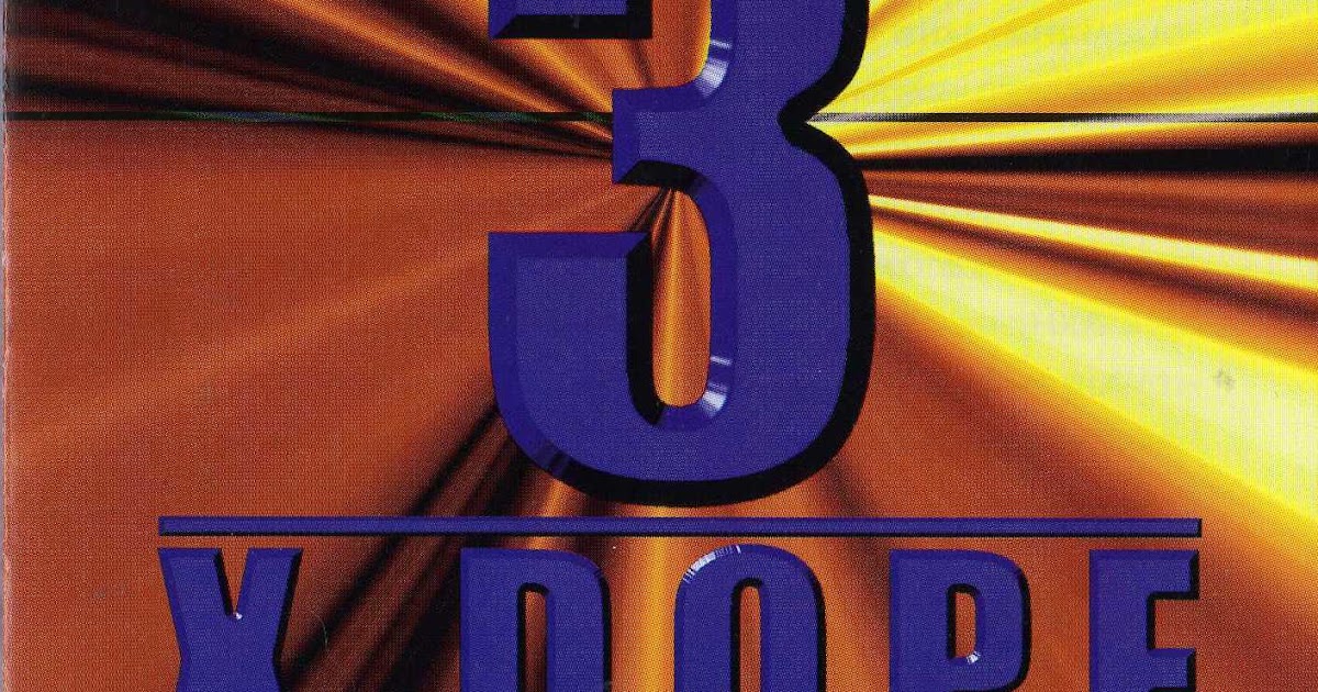 OLAS UN BEKONS HIP-HOP & FUNK BLOG: 3 X Dope - The Sequel 3 (1998) (CD ...