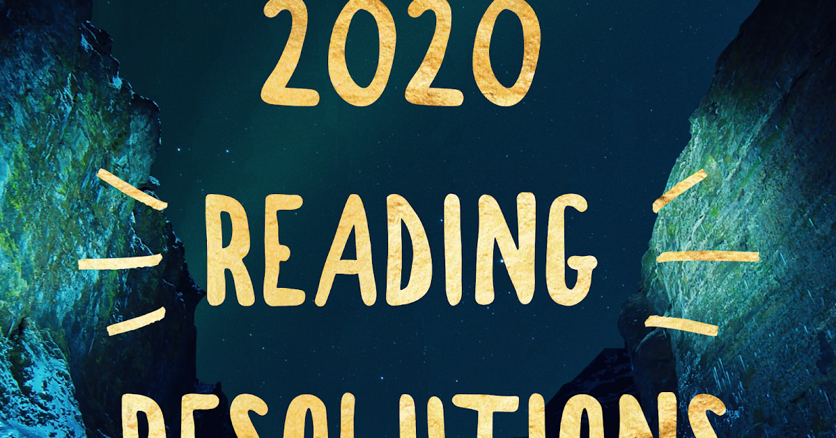 Abby the Librarian: Reading Resolutions for 2020