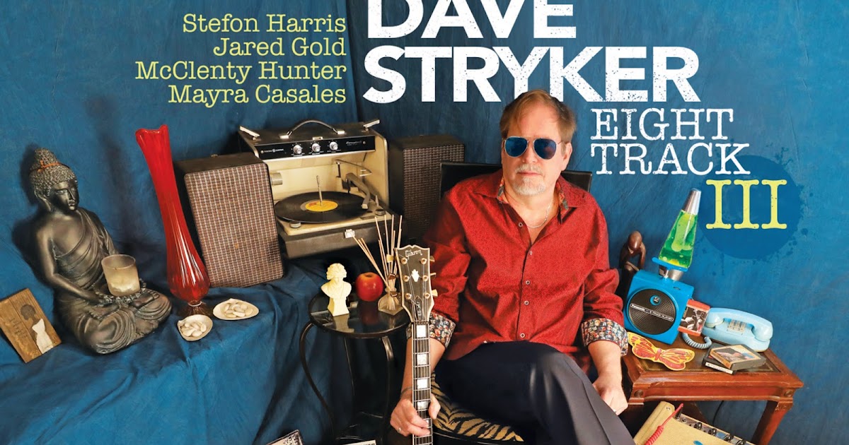 bebop spoken here: CD Review: David Stryker - Eight Track III