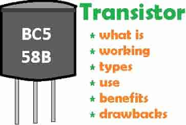 What is transistor and its types - Technominder