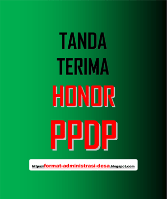 Download Tanda Terima Honor PPDP | FORMAT ADMINISTRASI DESA