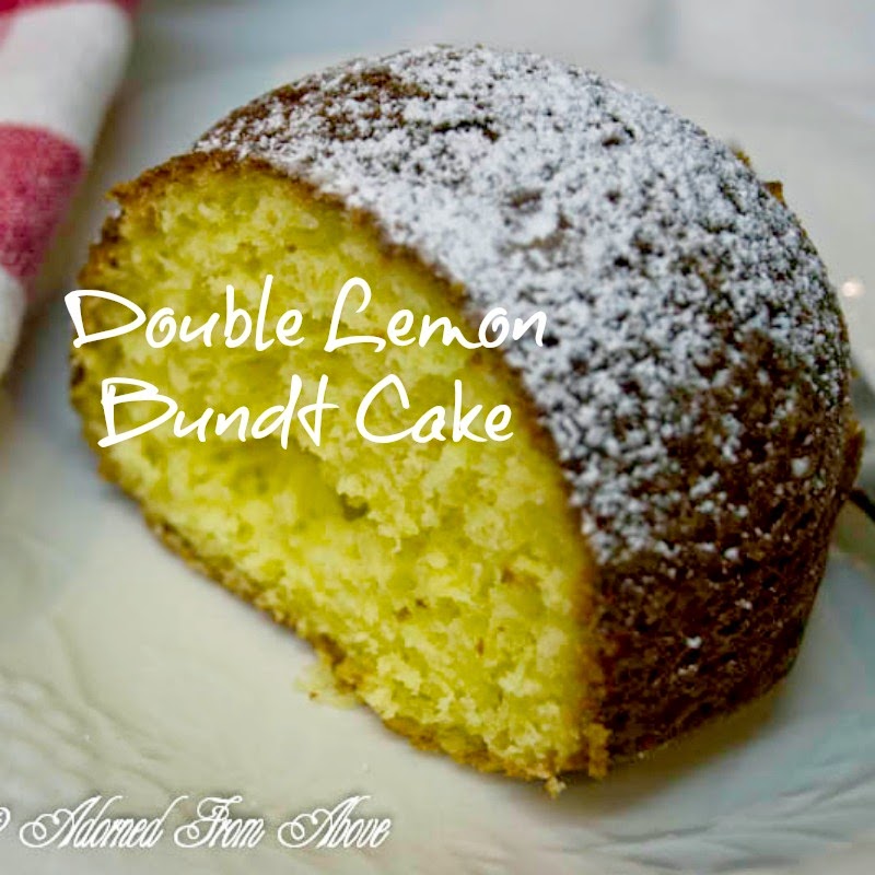 Adorned From Above: Double Lemon Bundt Cake