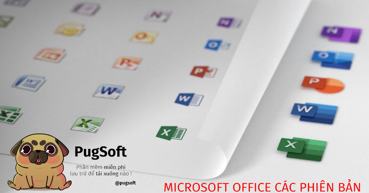 MICROSOFT OFFICE CÁC PHIÊN BẢN