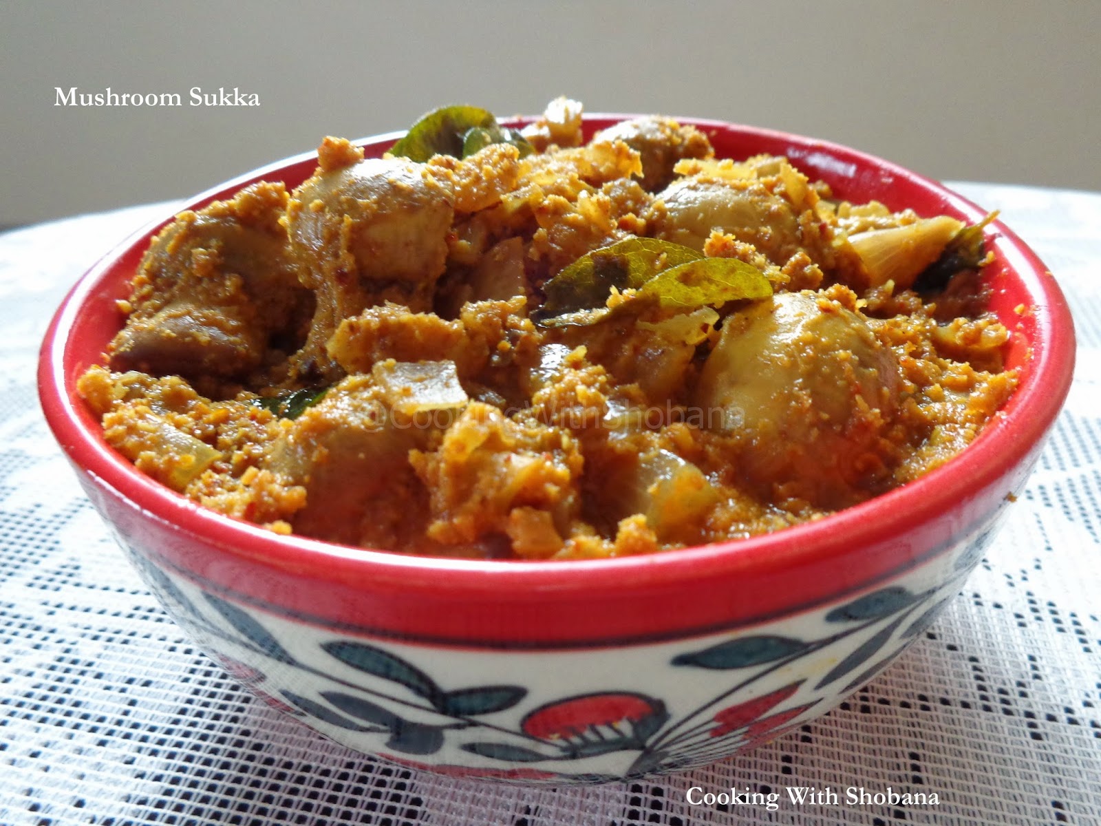 Cooking With Shobana : MUSHROOM SUKKA