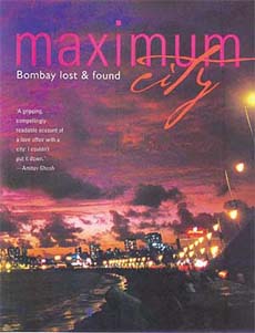 The bookworME: Maximum City -- Suketu Mehta