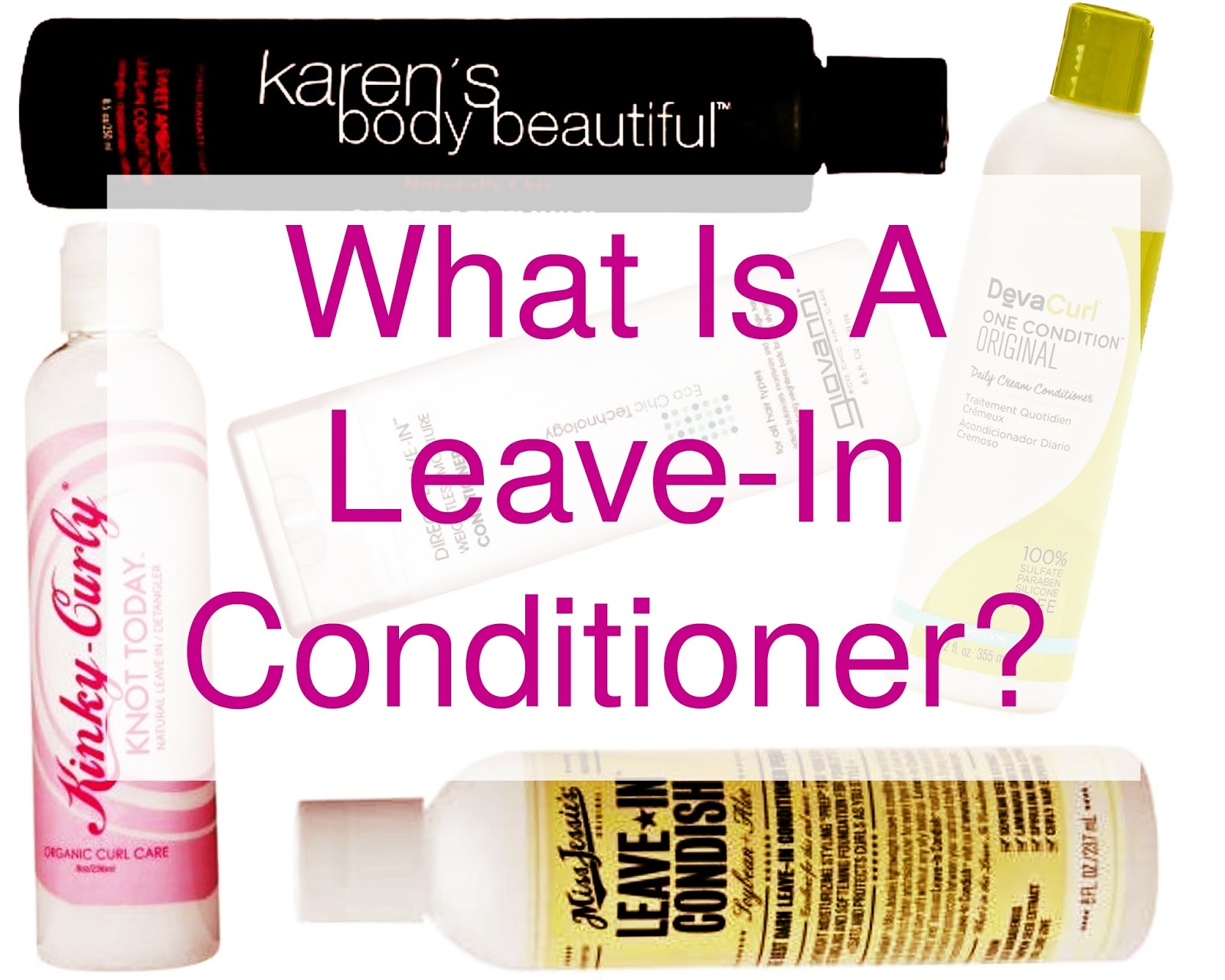 Leave In Conditioner Is a staple for naturals but what is it?