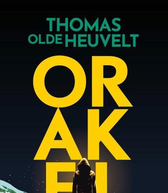 Boekinkt: Orakel van Thomas Olde Heuvelt