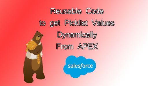 Reusable #Apex Method to get Picklist Values Dynamically in #Salesforce Reusable #Apex Method to get Picklist Values Dynamically in #Salesforce
