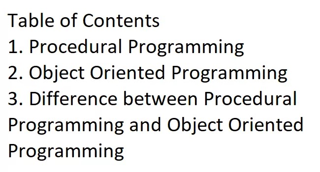 How Object Oriented Methodology Differ From Procedural Programming