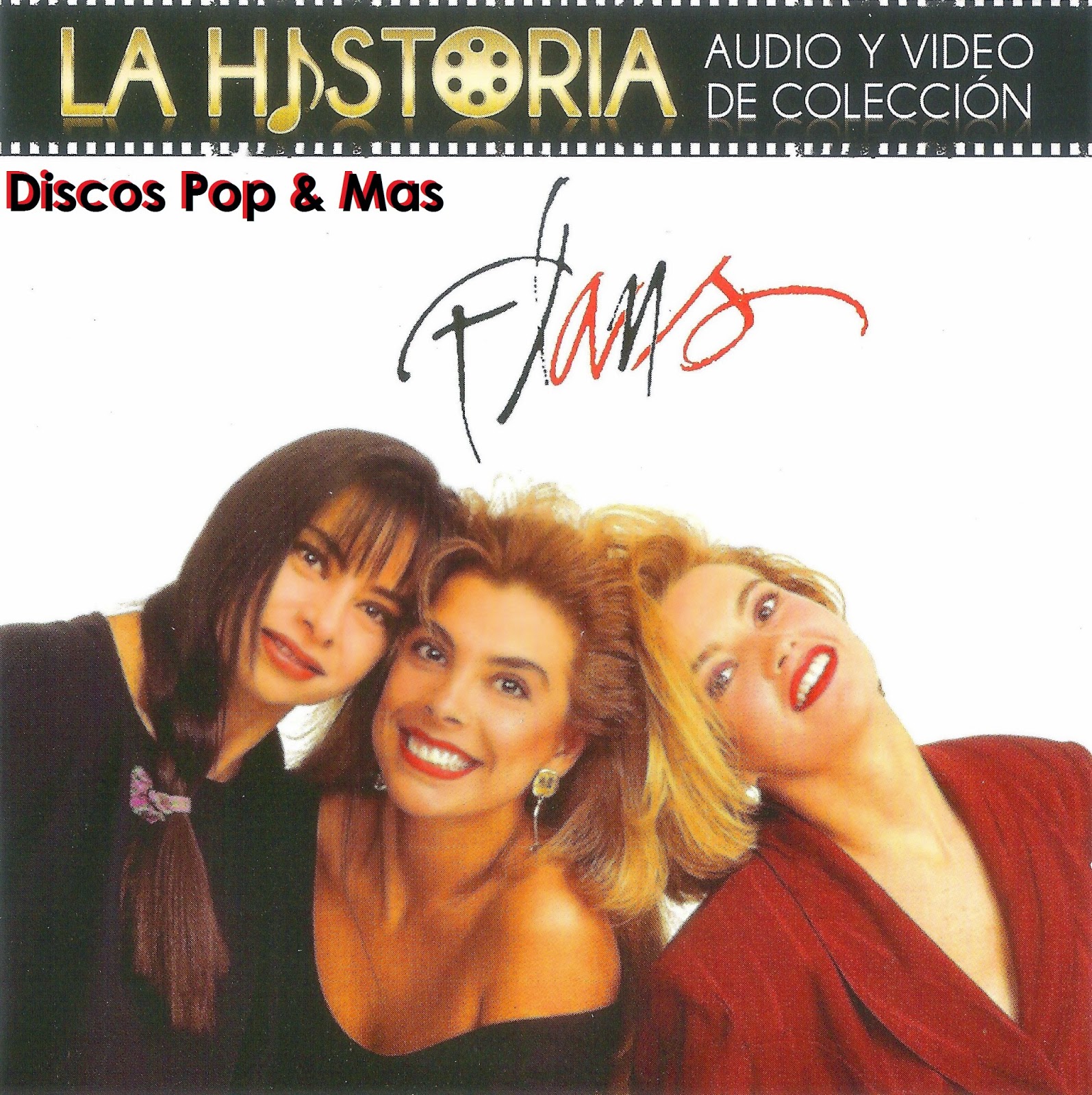 Discos Pop & Mas: Flans - La Historia: Audio y Vídeo de Colección