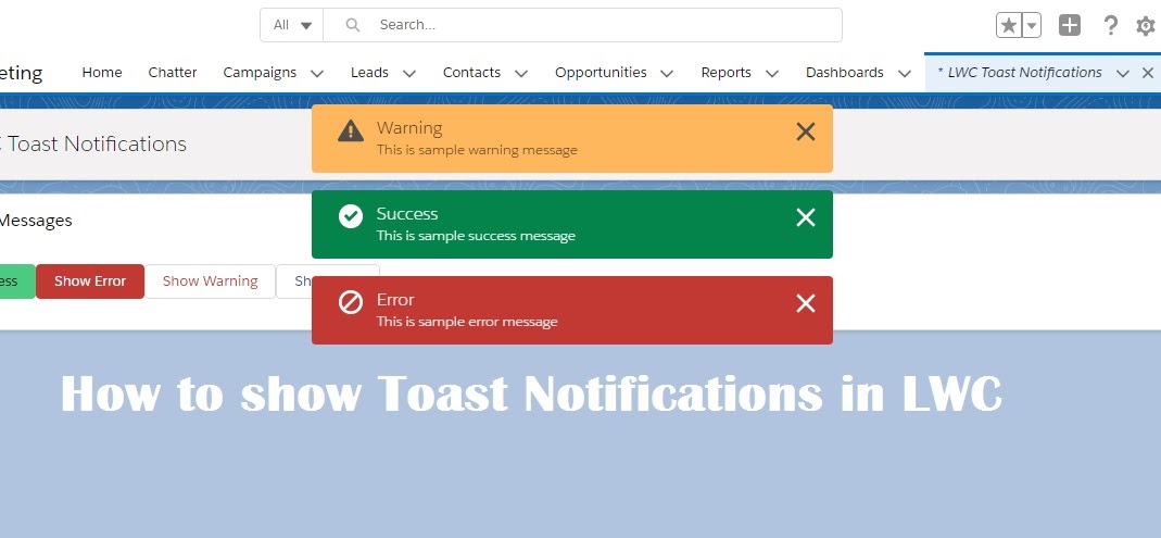 How To Display Toast Messages In LWC Lightning Web Components Aura Components How To Display Toast Messages In LWC Lightning Web Components Aura Components