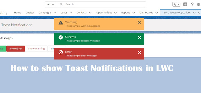 How to display Toast messages in LWC | Salesforce Lightning Web ...