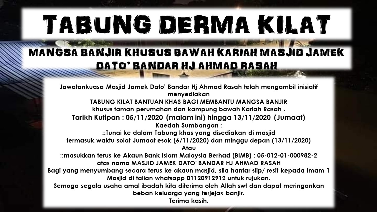 Masjid Jamek Dato' Bandar Haji Ahmad Rasah: TABUNG DERMA KILAT MANGSA ...
