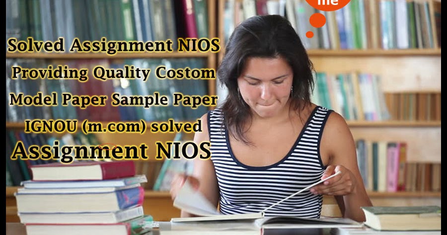 Online NIOS Solved Assignment 2022-23: NIOS Tutor Mark Assignment 2017-18 all students who will ...