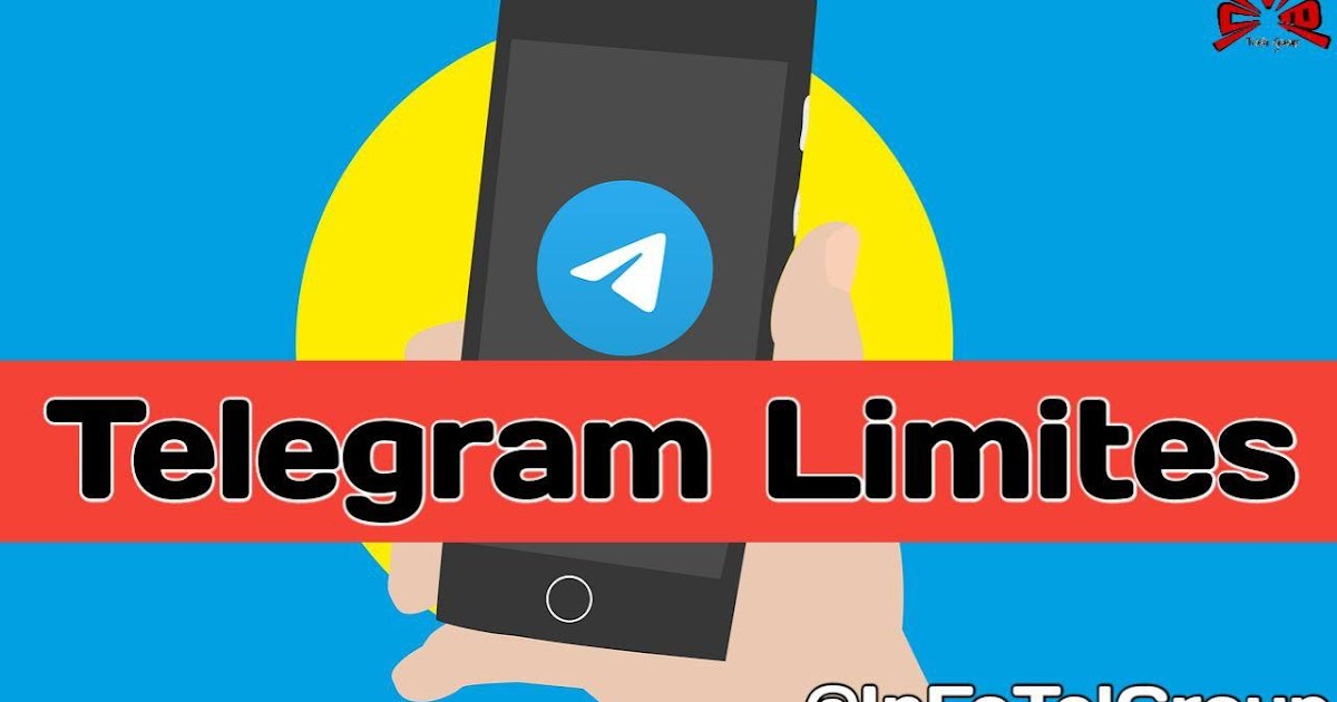 Telegram Limits - InFoTel