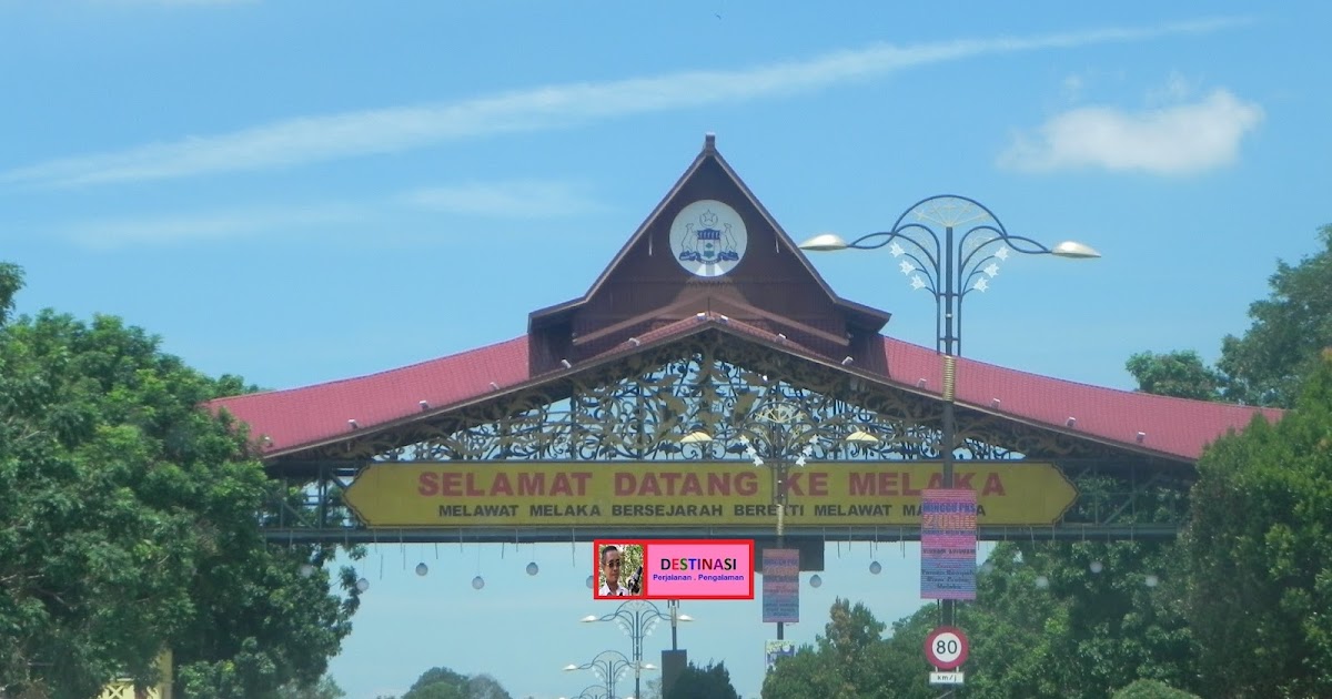 Destinasi: Melaka Bandar Raya Bersejarah