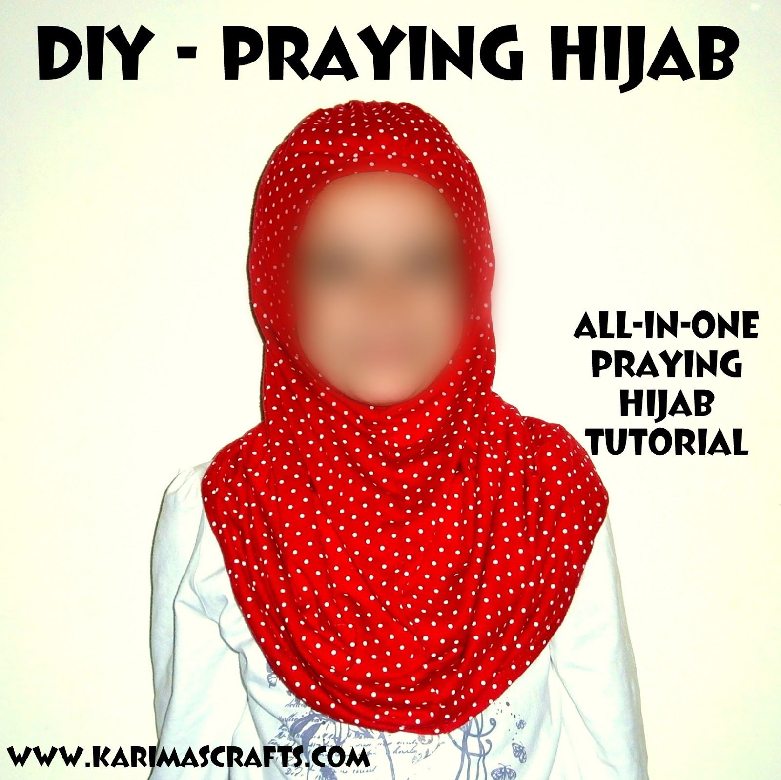 Karima's Crafts: DIY - Praying Hijab Tutorial