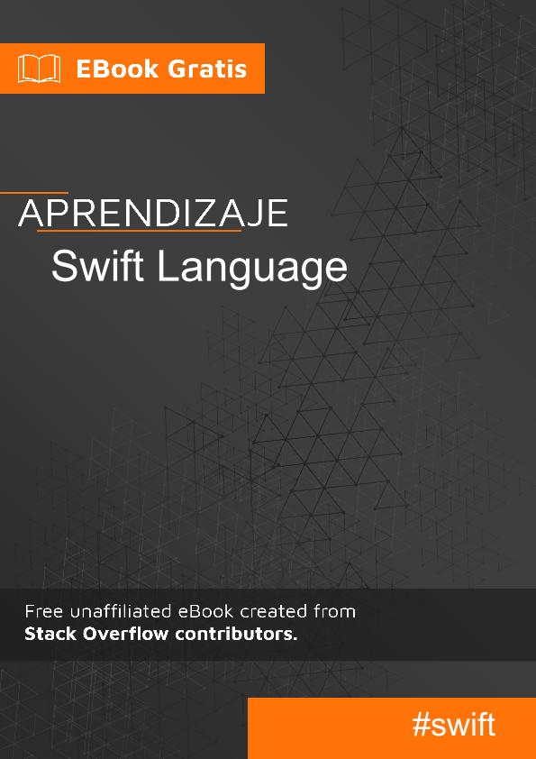 Empezando con Swift - Creado por Stack OverFlow | Biblia del Programador