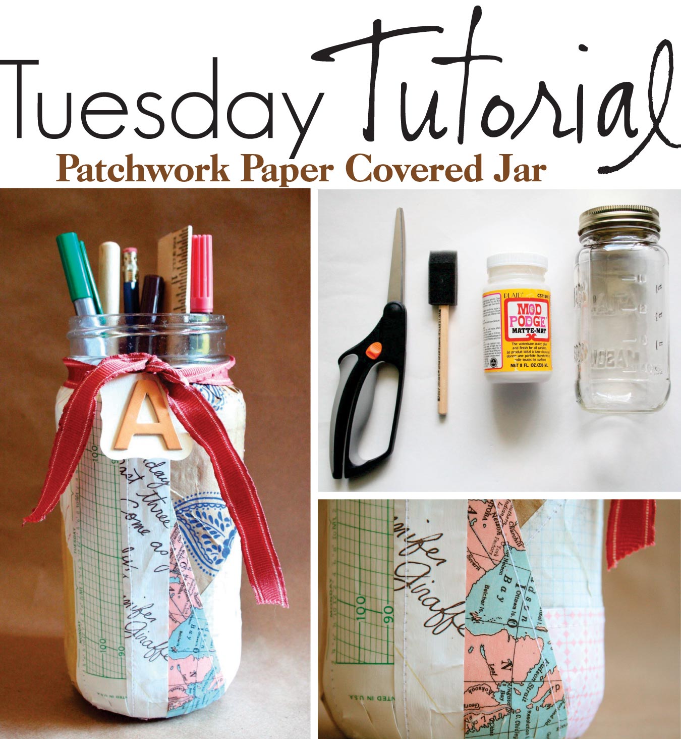 The Creative Place: Tuesday Tutorial: Patchwork Paper Covered Jar