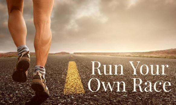 RUNNING YOUR OWN RACE