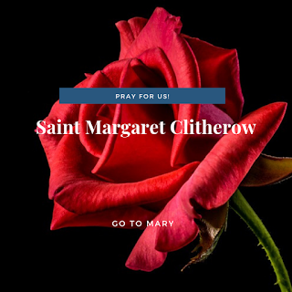 Saint Margaret Clitherow - Go to Mary