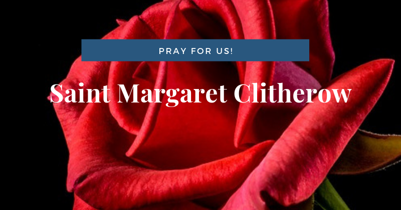 Saint Margaret Clitherow - Go to Mary