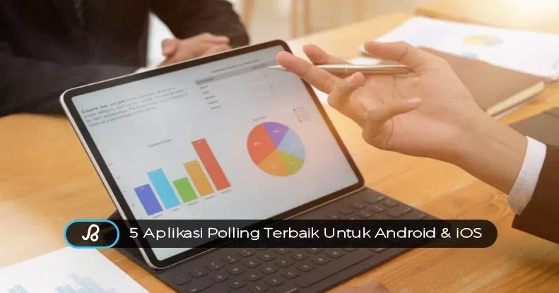 5 Aplikasi Polling Gratis Terbaik Untuk Android dan iOS - Brankaspedia ...