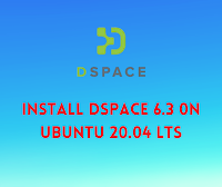 Install DSpace 6.3 on Ubuntu 20.04 LTS - LIBTECHNOPHILE
