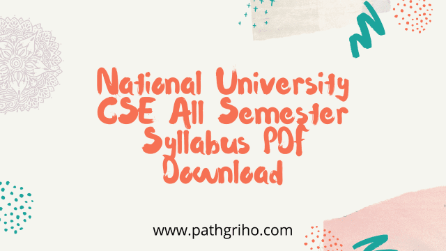 National University Cse All Semester Syllabus Pdf Download পাঠগৃহ The