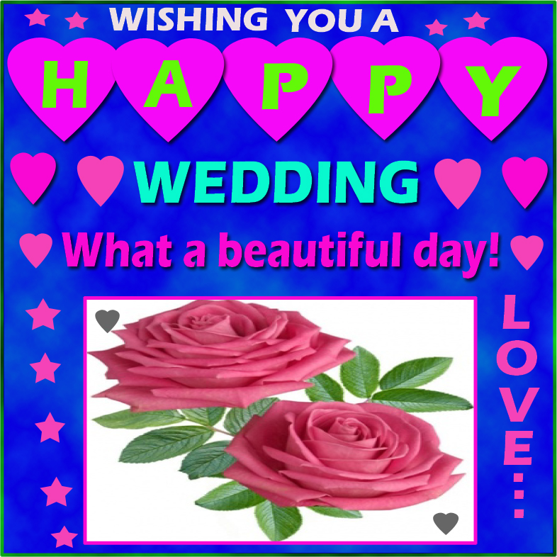 Wedding day wishes Wedding Anniversary Wedding greeting images Love ...