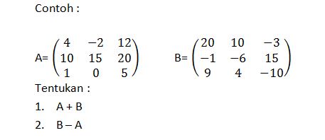 CARA BELAJAR MATEMATIKA : JUMLAHAN DAN PENGURANGAN DUA MATRIKS
