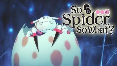 El anime "So I'm a Spider, So What?" revela un nuevo tráiler