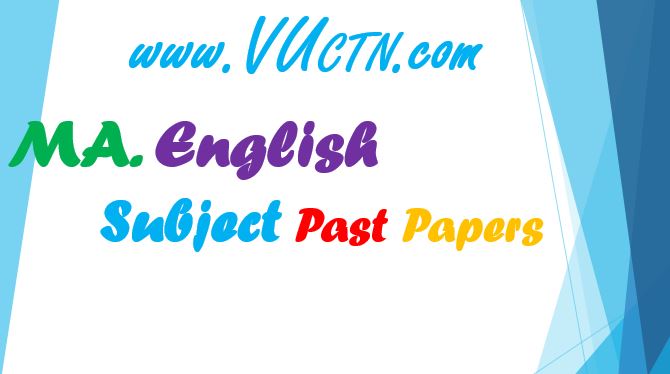 MA English (Subject) Past Papers and Quiz
