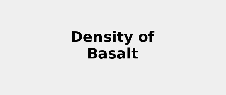Density of Basalt 2022