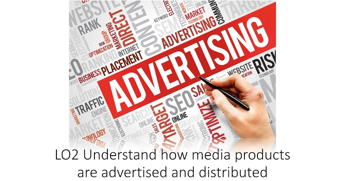 LO2 - Advertisement & Distribution