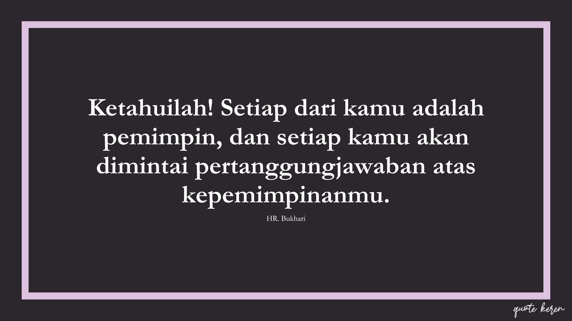 √ 30 Quote Keren Dari Pemimpin Yang Menginspirasi - Quote Keren