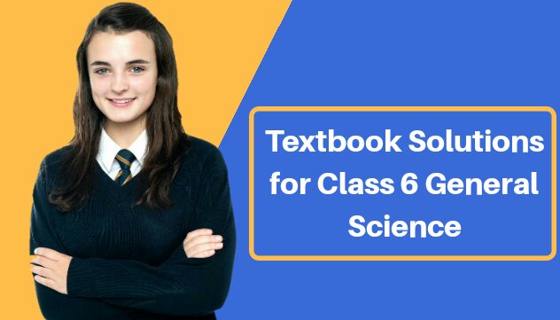 Chapterwise Textbook Solutions For Class 6 General Science YB Study chapterwise-textbook-solutions-for-class-6-general-science-yb-study