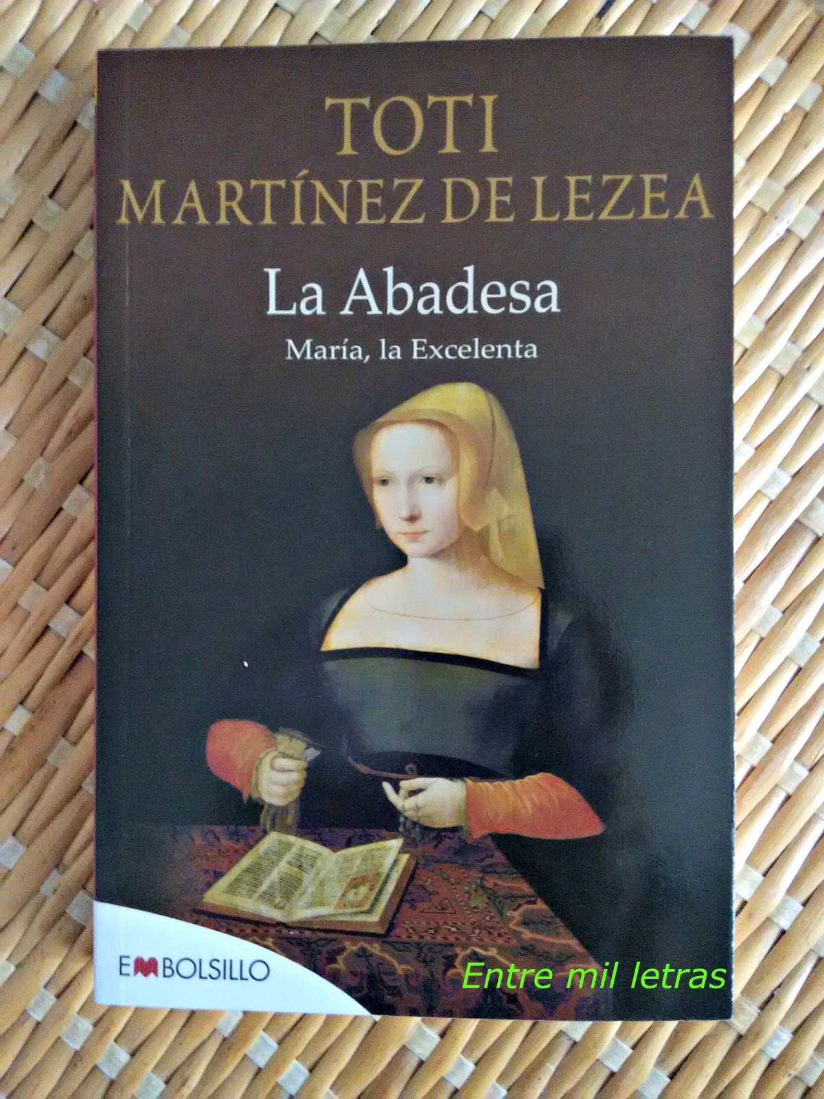 Entre Mil Letras. Libros y cultura: La Abadesa