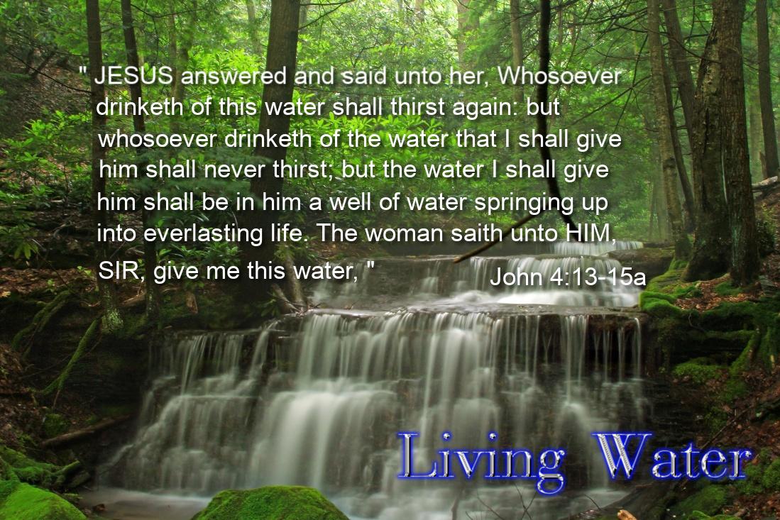 WORD of TRUTH Lighthouse ": " THE GIFT OF GOD . . . Living Water