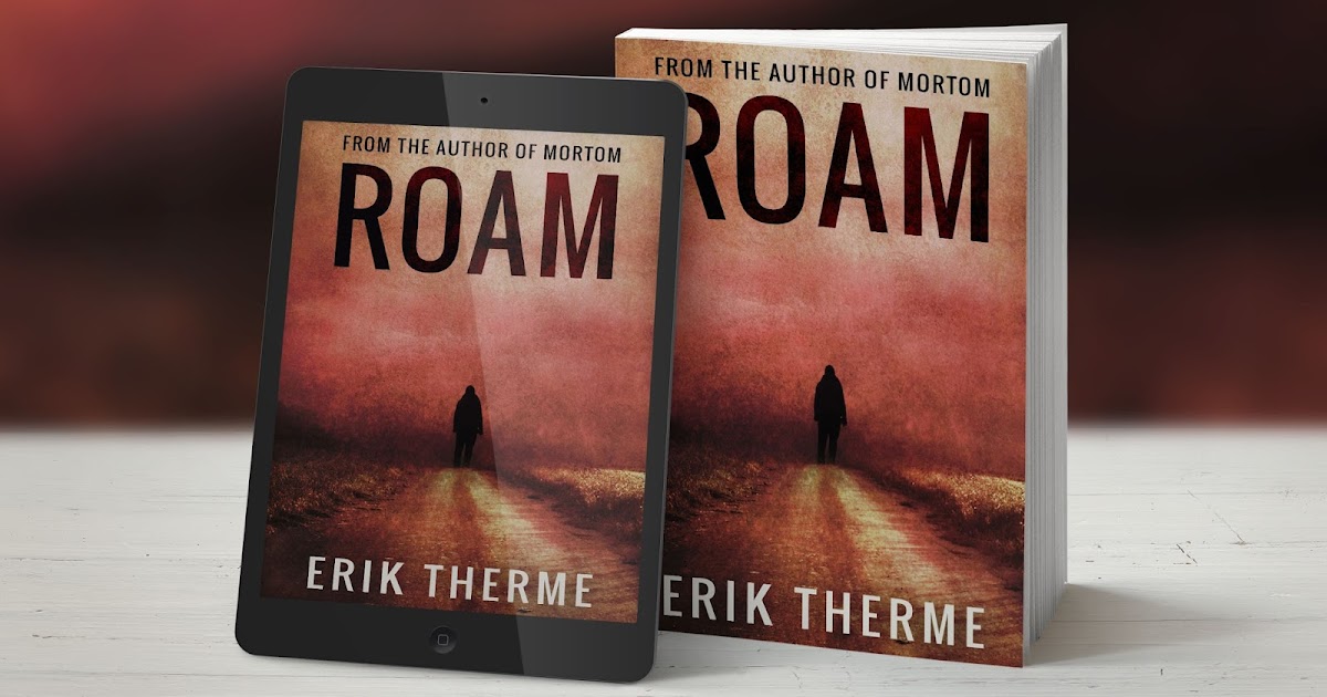 Book Feature / Roam by Erik Therme ~ Debra's Book Cafe